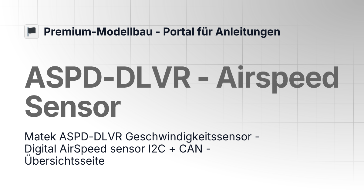 ASPD-DLVR - Airspeed Sensor | Premium-Modellbau - Portal für Anleitungen