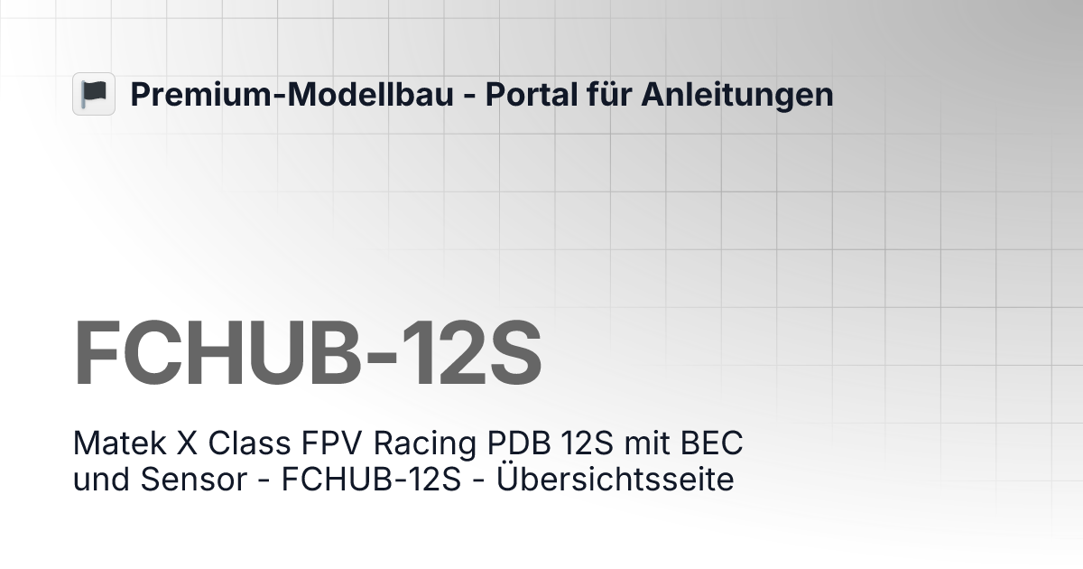 FCHUB-12S | Premium-Modellbau - Portal für Anleitungen